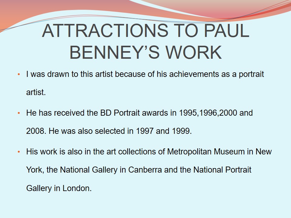 Paul Benny's Work: Artist Presentation - 1509 Words | Presentation Example